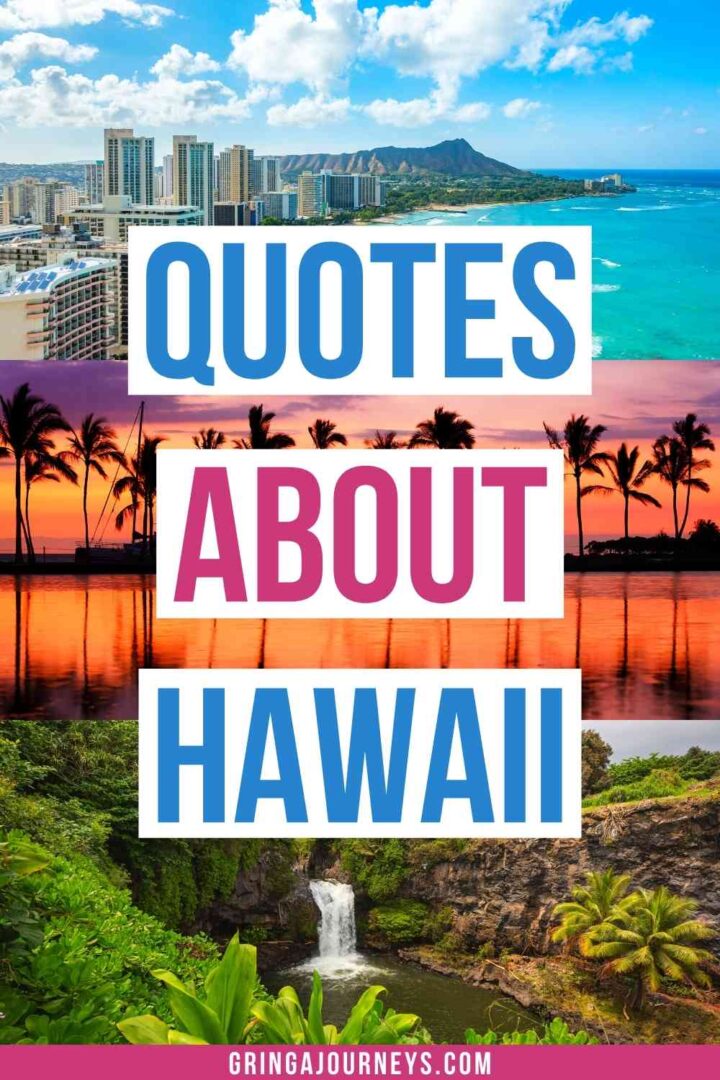 The Best Hawaii Quotes, Sayings, Proverbs, and Captions